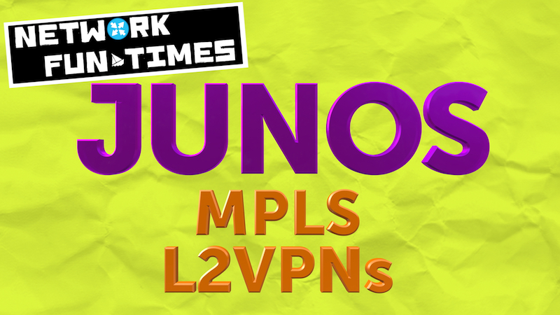 L2VPN: THE LABEL BASE AND OFFSET, EXPLAINED! – NETWORK FUN-TIMES